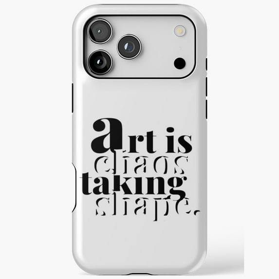 Art Is Chaos Taking Shape Quote Phone Case Compatible iPhone 17 through ...