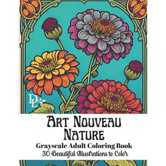 Art Nouveau Coloring Books Art Nouveau Nature - Grayscale Adult ...