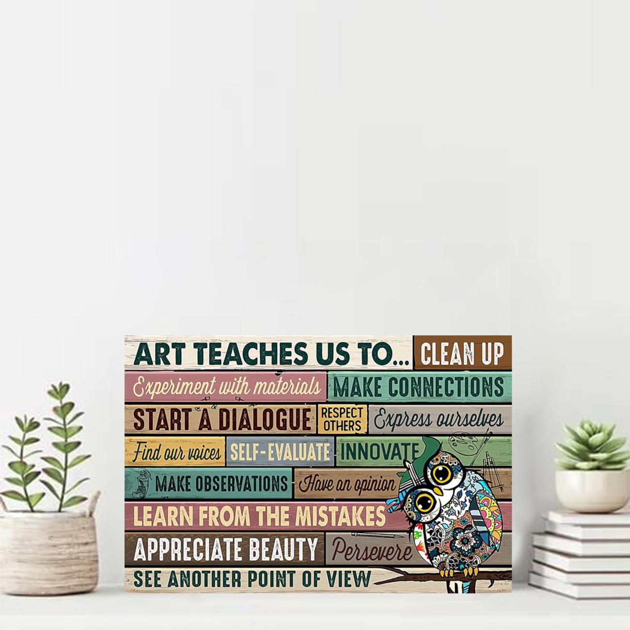 Art Teaches Us To Clean Up Poster teacher Poster 11 x 17 Inch Poster ...