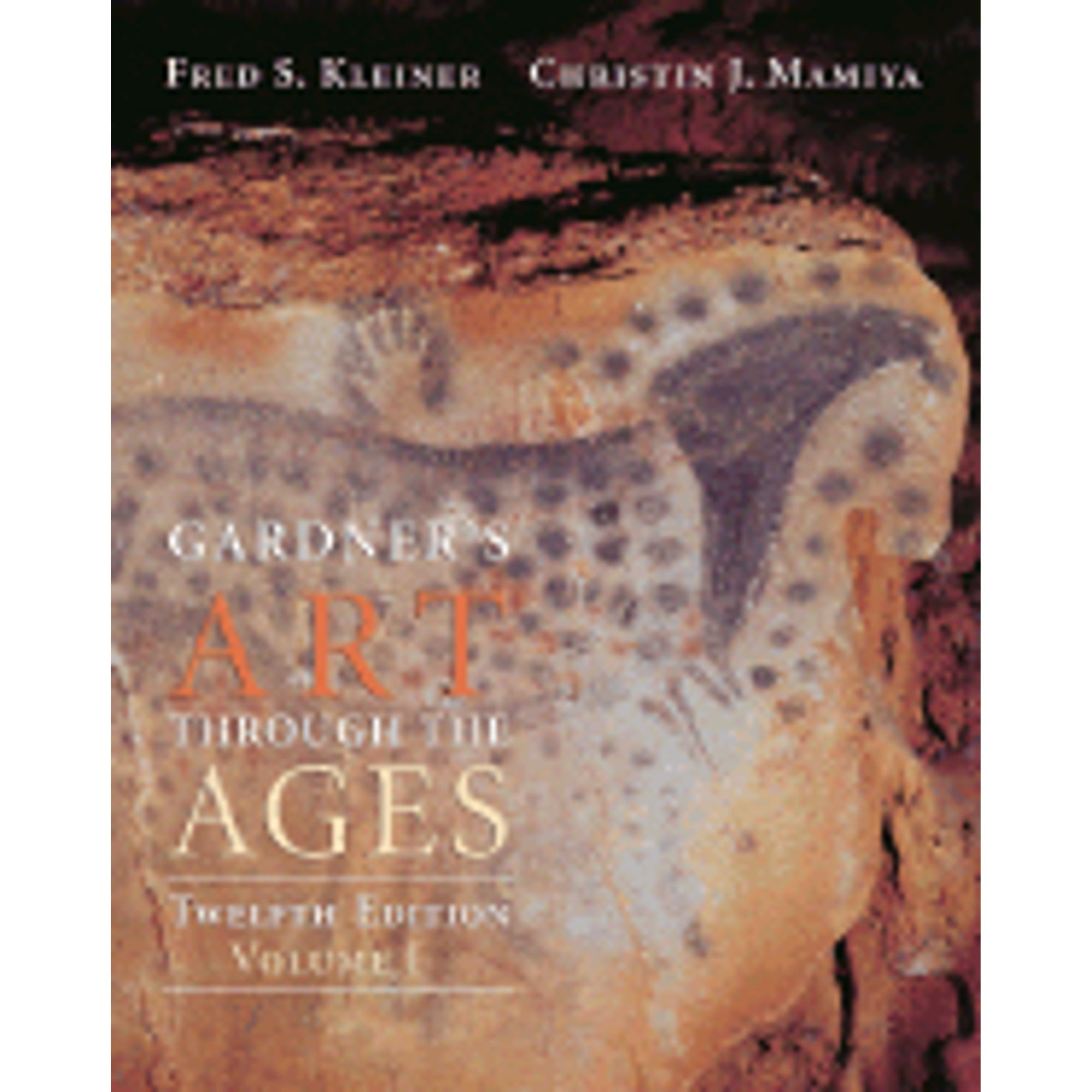 Art Through the Ages: Chapters 1-18 (Paperback) by Fred Kleiner, Helen ...