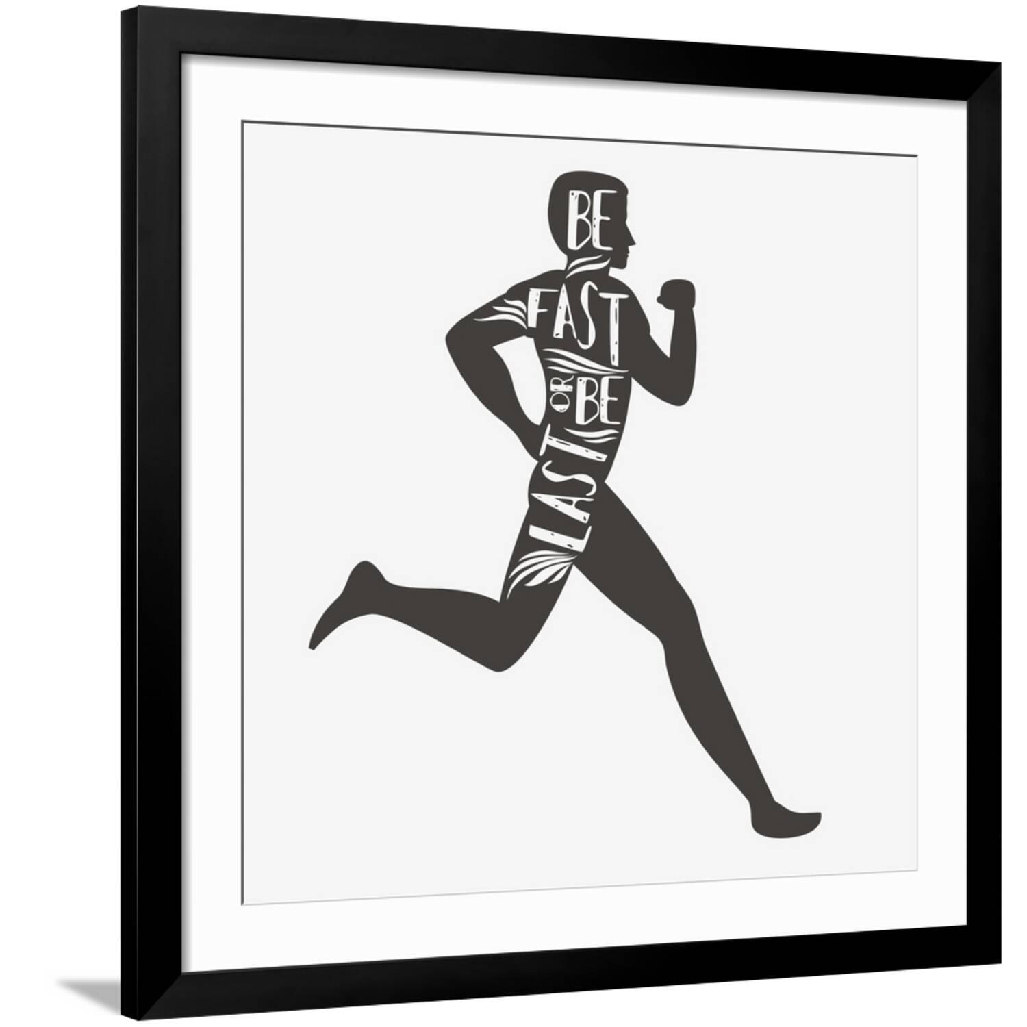Art.com Be Fast or Be Last. Sport/Fitness Typographic Poster. Running ...
