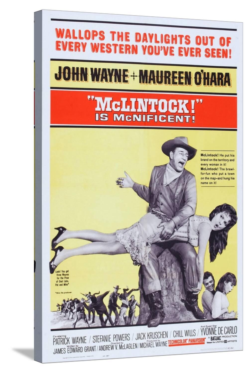 Art.com Mclintock!, John Wayne, Maureen O'Hara, Patrick Wayne, Stefanie Powers, 1963 Stretched ...