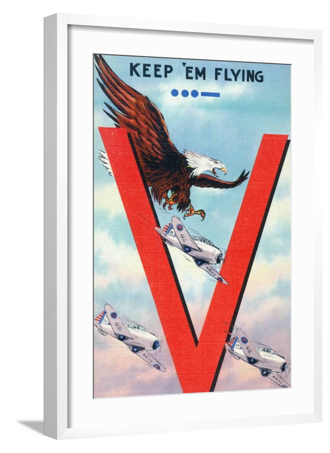 Art.com WWII Promotion - Keep 'em Flying, Eagle Flying with Planes Art ...