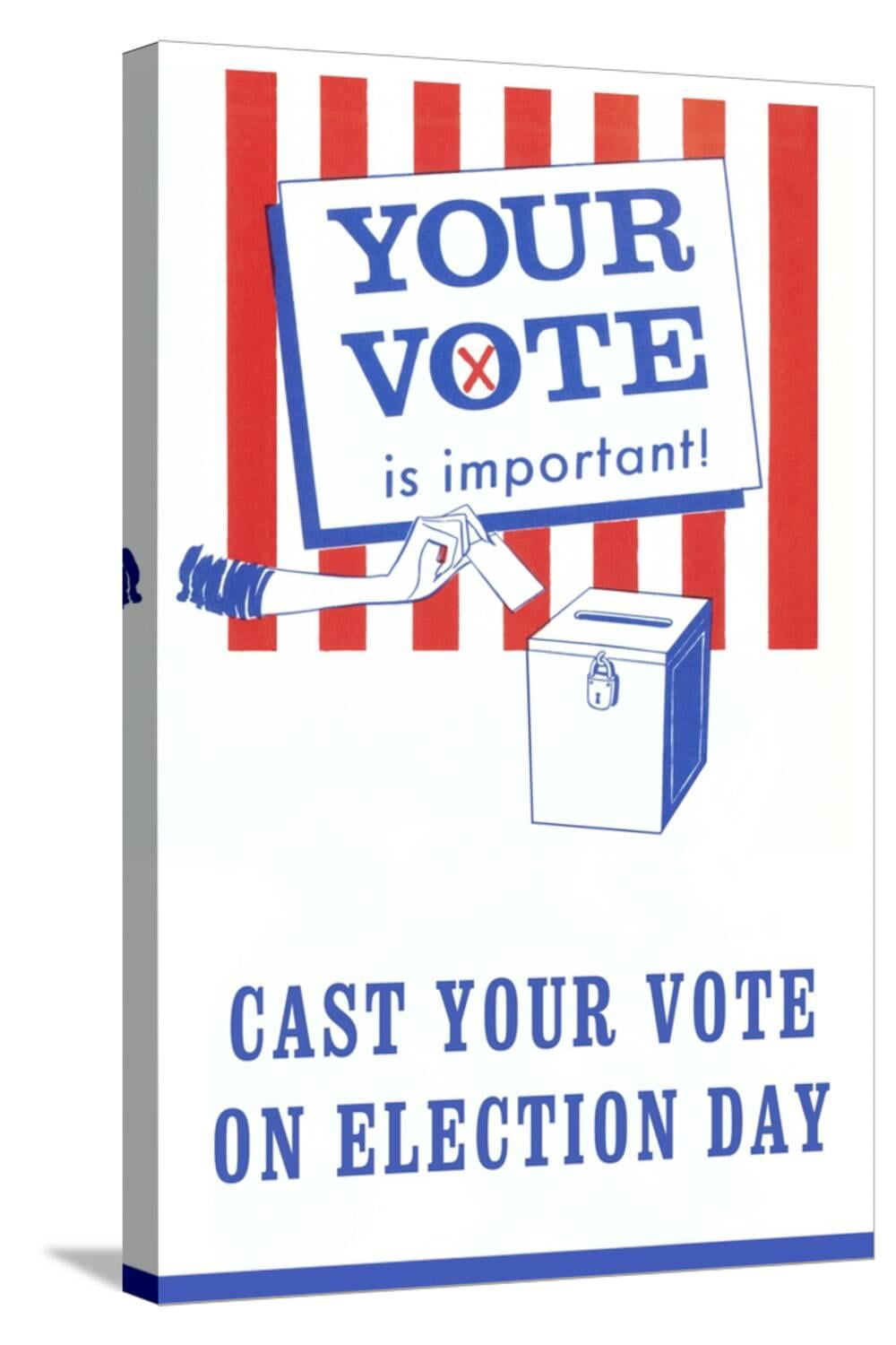 Art.com Your Vote is Important Poster Stretched Canvas Print Wall Art ...