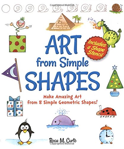 Pre-Owned Art from Simple Shapes: Make Amazing Art from 8 Simple ...