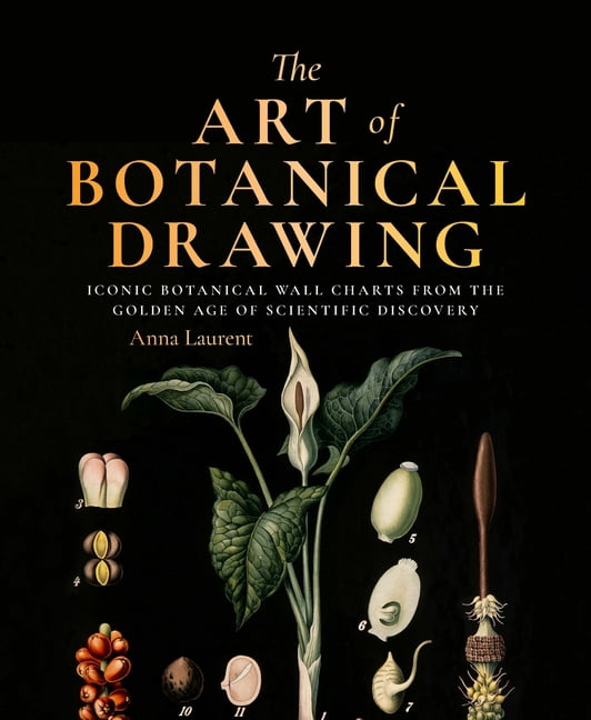 The Art of Botanical Painting: Iconic Botanical Wall Charts from the ...