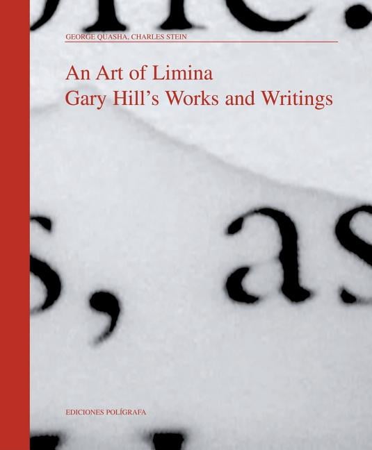 Art of Limina : Gary Hill's Works and Writings - Walmart.com
