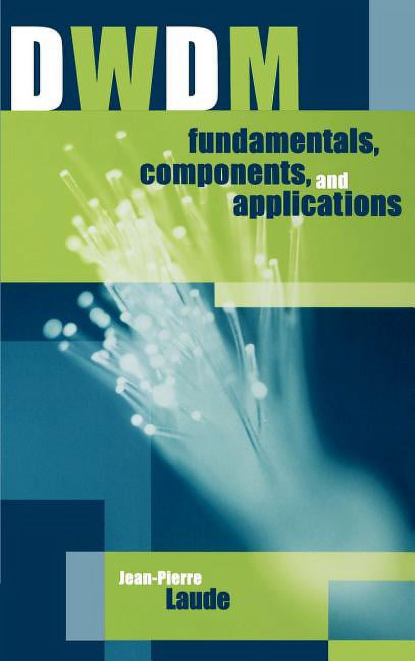 Artech House Optoelectronics Library: DWDM Fundamentals, Components and Applications (Hardcover ...