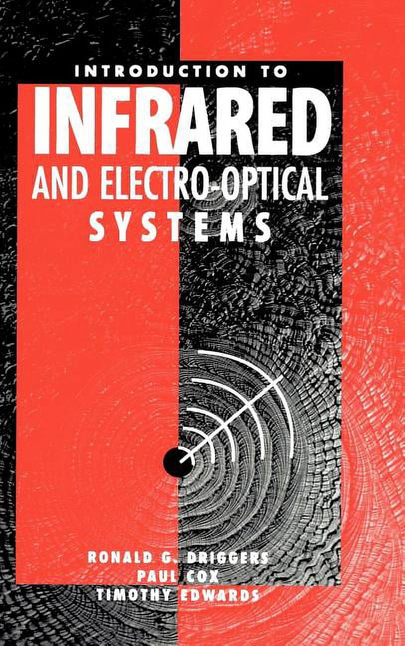 Artech House Optoelectronics Library: Introduction to Infrared and ...