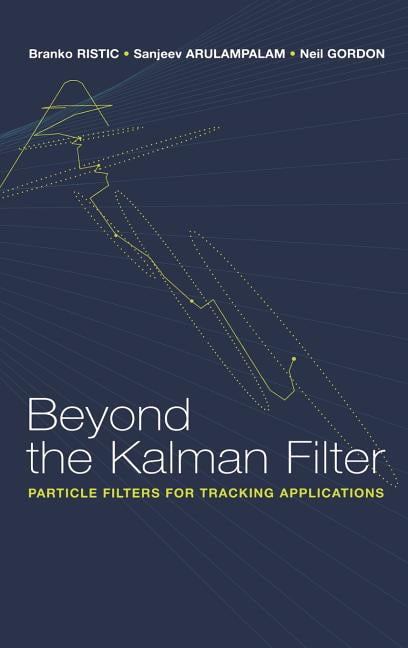 Artech House Radar Library (Hardcover): Beyond the Kalman Filter ...