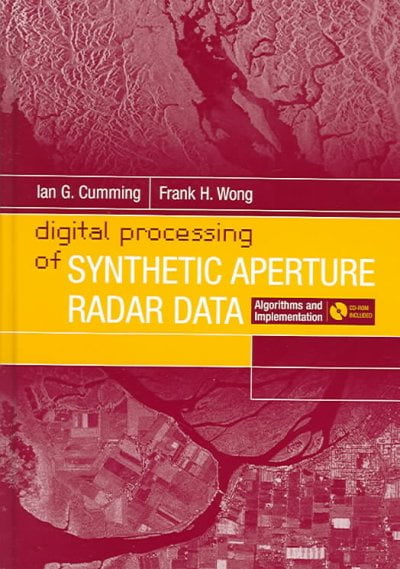 Pre-Owned Artech House Remote Sensing Library: Digital Processing of Synthetic Aperture Radar ...