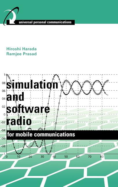 Artech House Universal Personal Communications: Simulation and Software ...