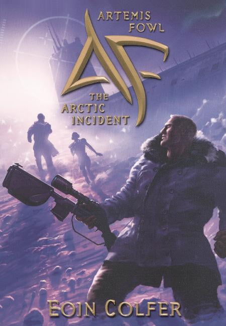 Artemis Fowl: The Arctic Incident (Series #02) (Hardcover) - Walmart.com