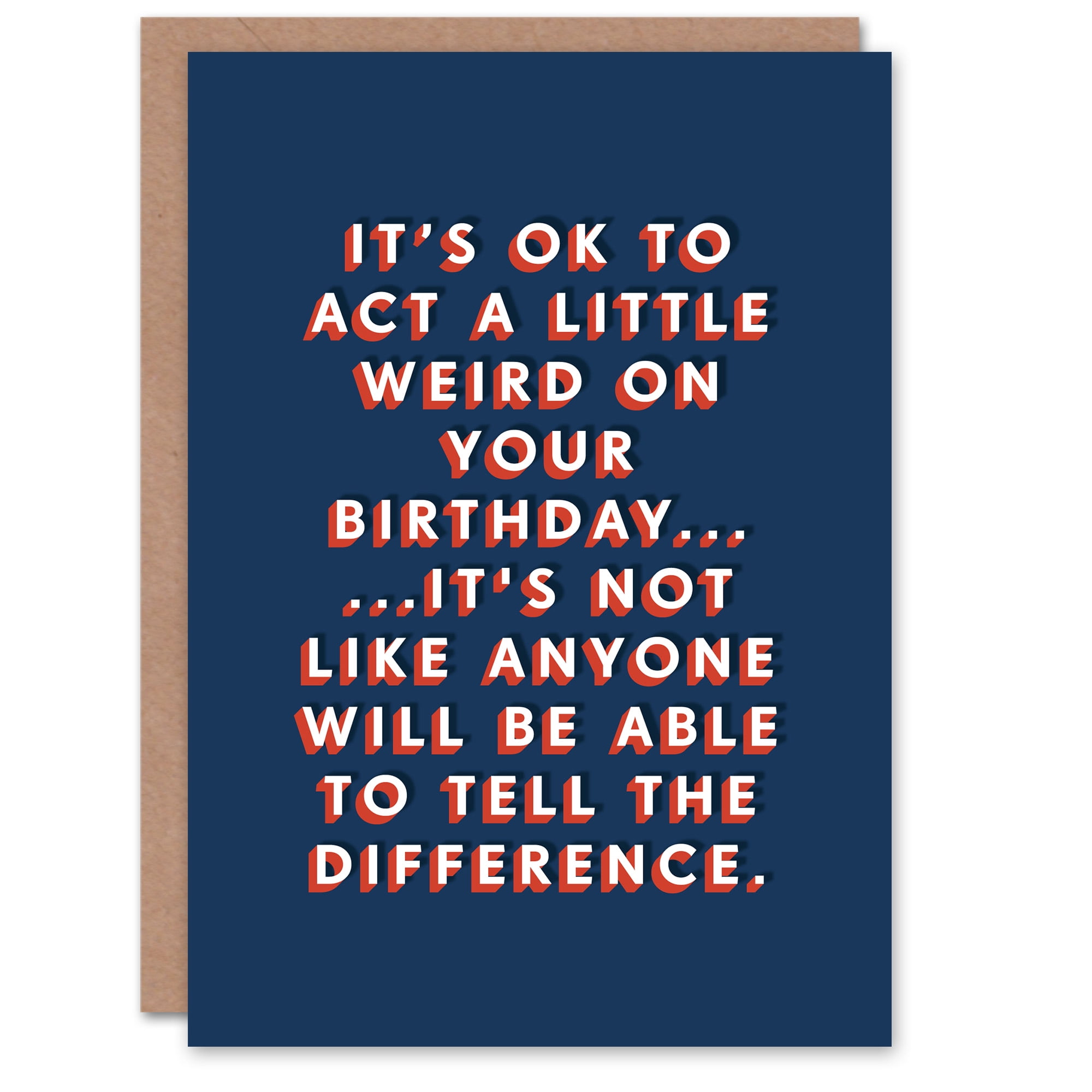 Artery8 Act Weird No One Will Tell The Difference Funny For Him ...