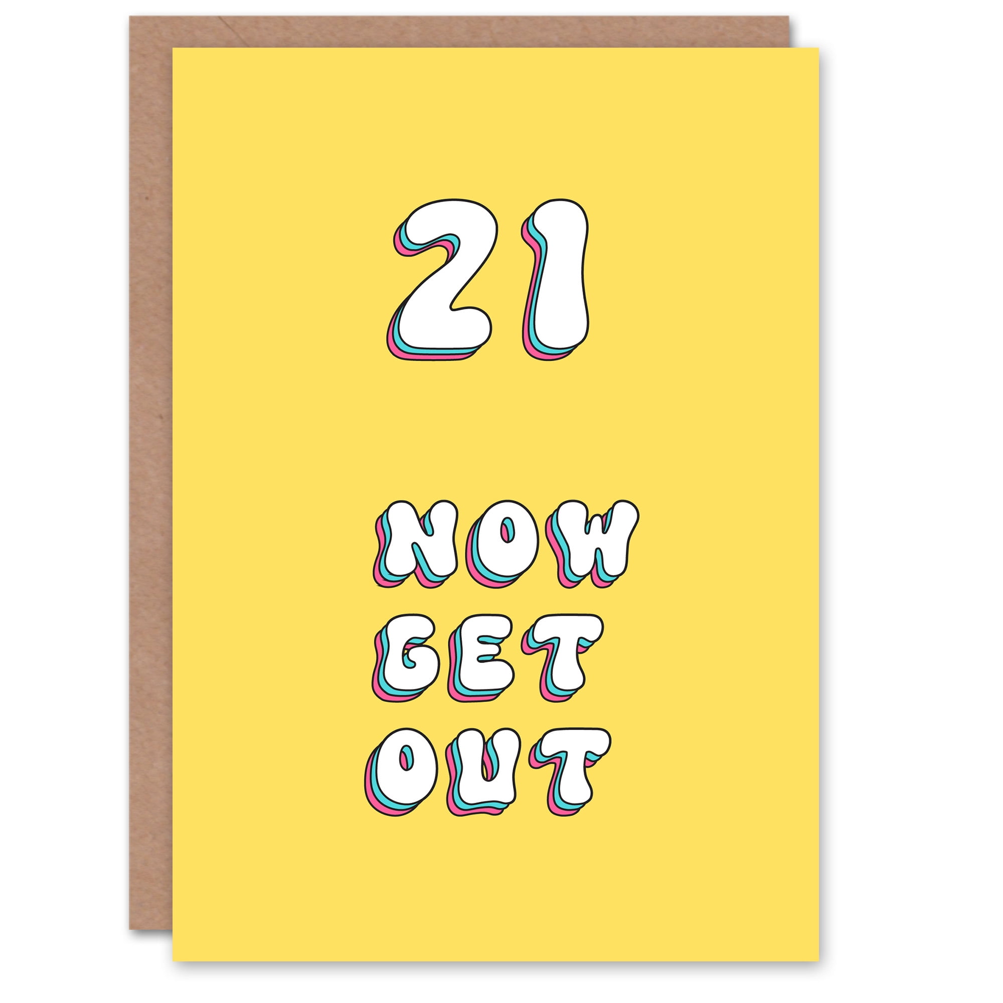 Artery8 Birthday Card 21st Get Out Now Move House Fun Funny Happy Joke ...