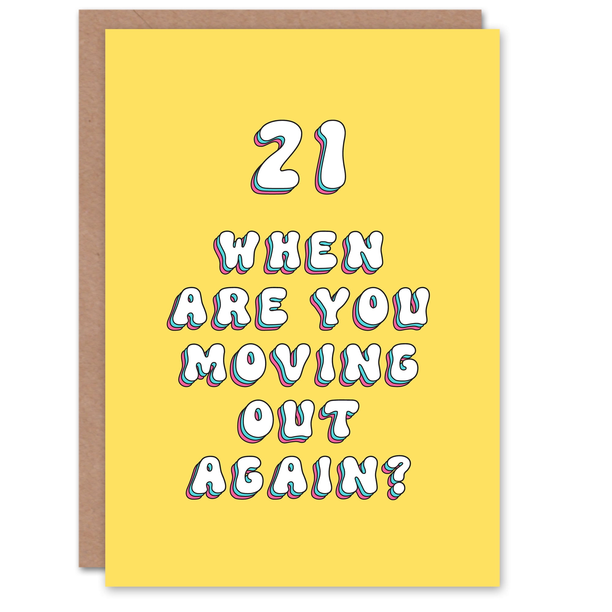 Artery8 Birthday Card 21st When Are You Moving Out Fun Funny Happy Joke ...