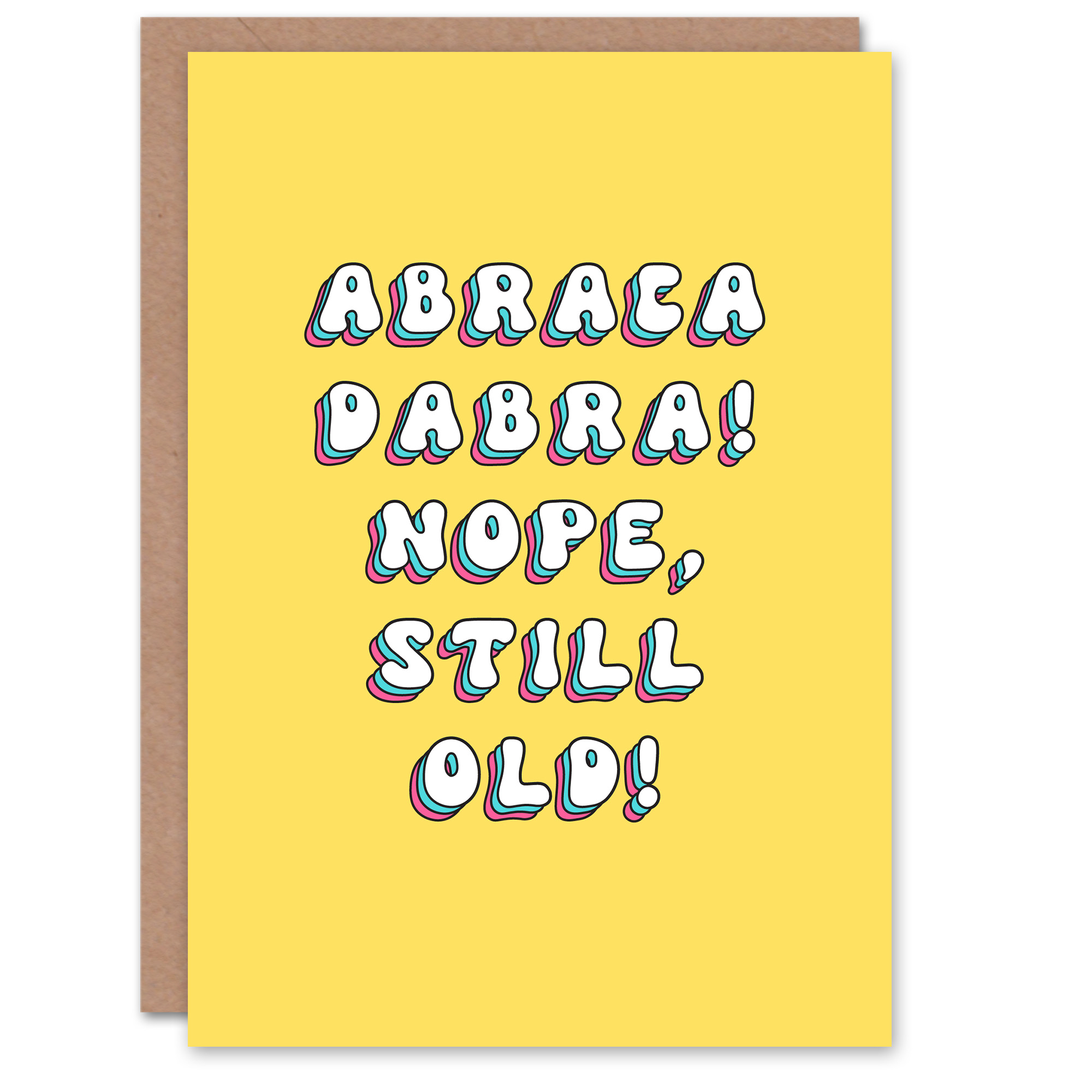 Artery8 Birthday Card Magic Spell Nope Still Old Fun Funny Happy Joke ...