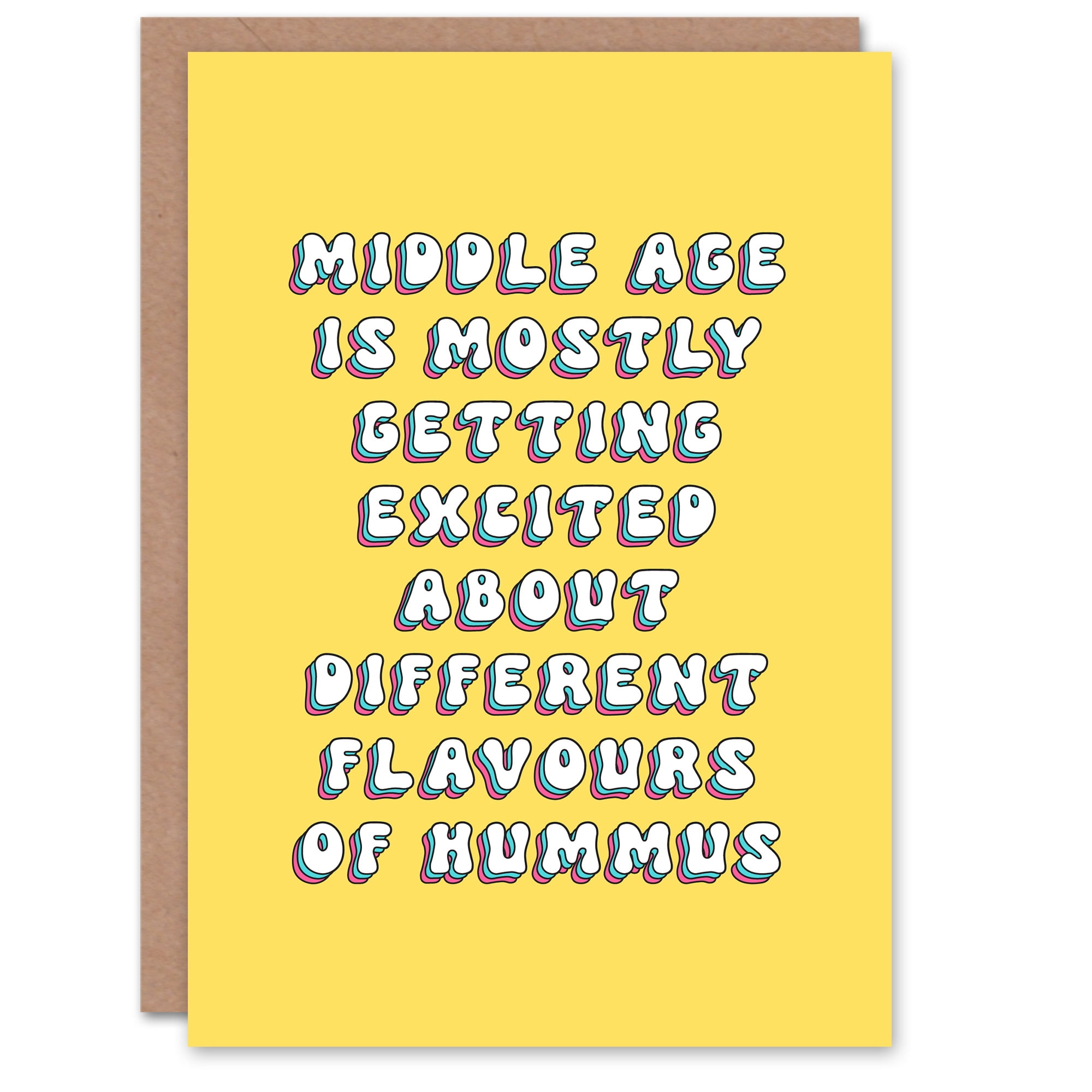 Artery8 Birthday Card Middle Age About Hummus Flavours Fun Funny Happy ...
