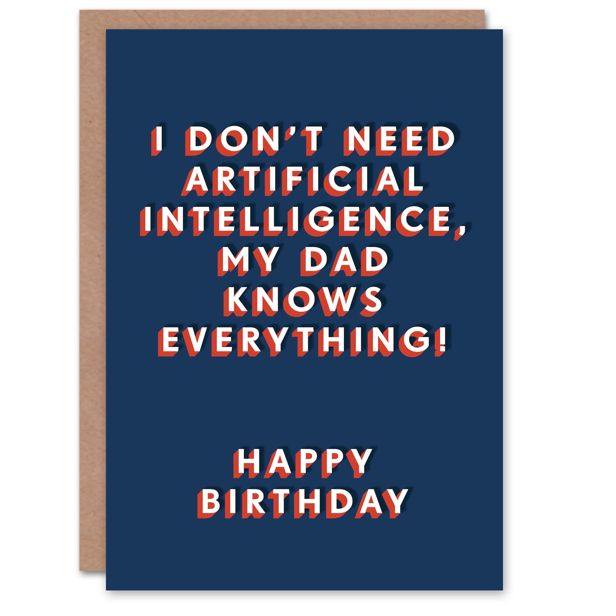 Artery8 Don't Need AI My Dad Knows Everything Cheeky For Him Dad Father ...