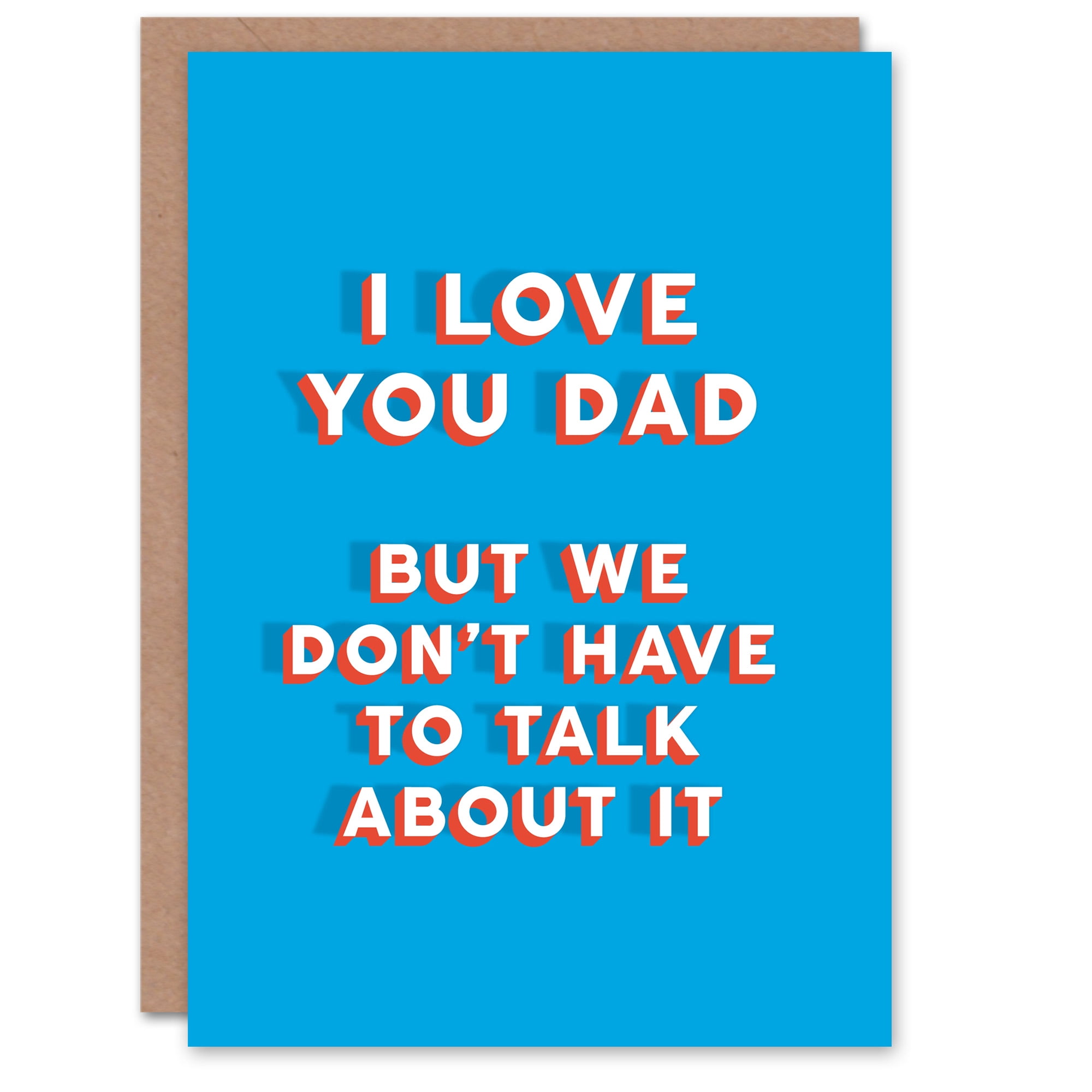 Artery8 Father's Day Card Love You Don't Have To Talk About It Fun ...