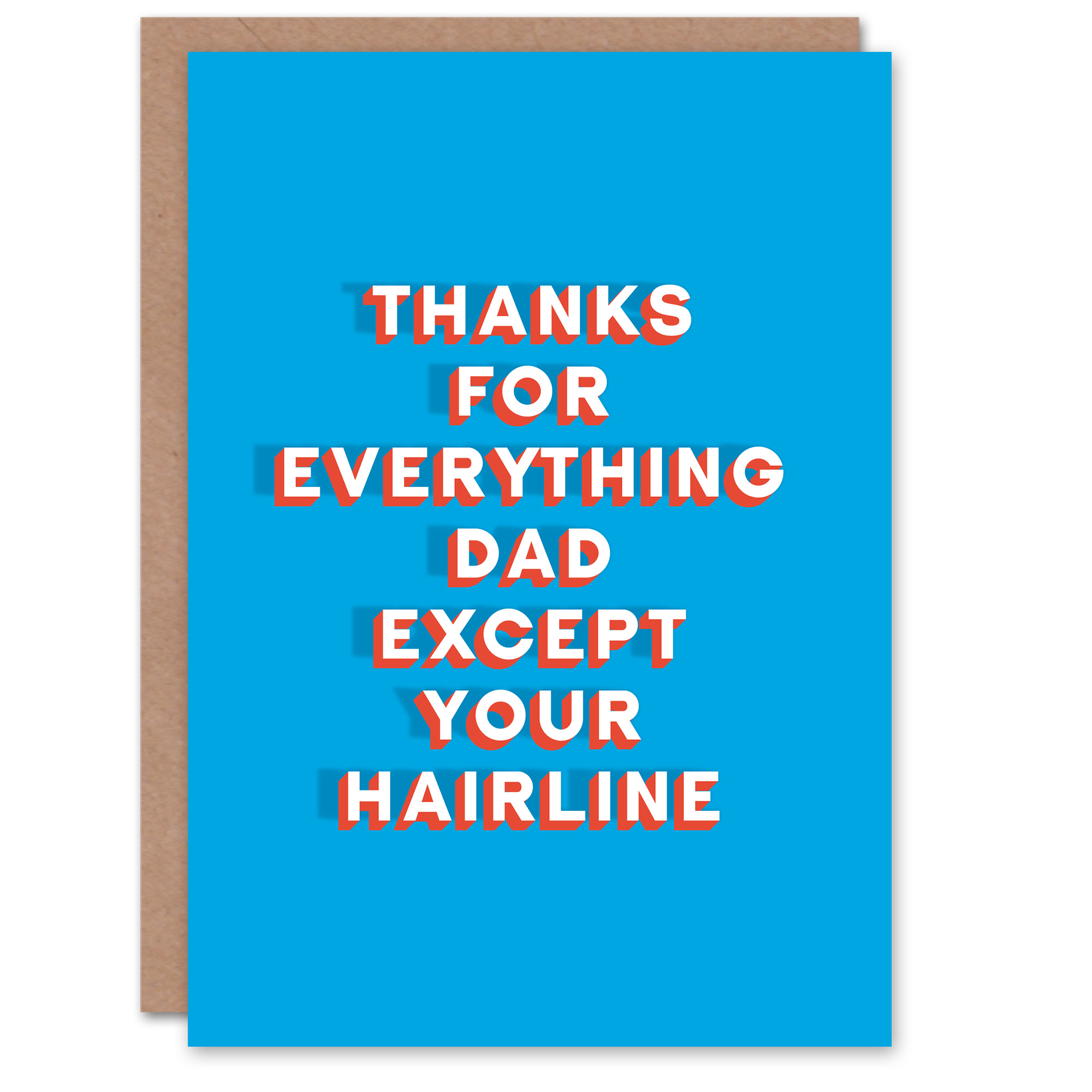 Artery8 Father's Day Card Thanks For Everything Except Hairline Fun ...