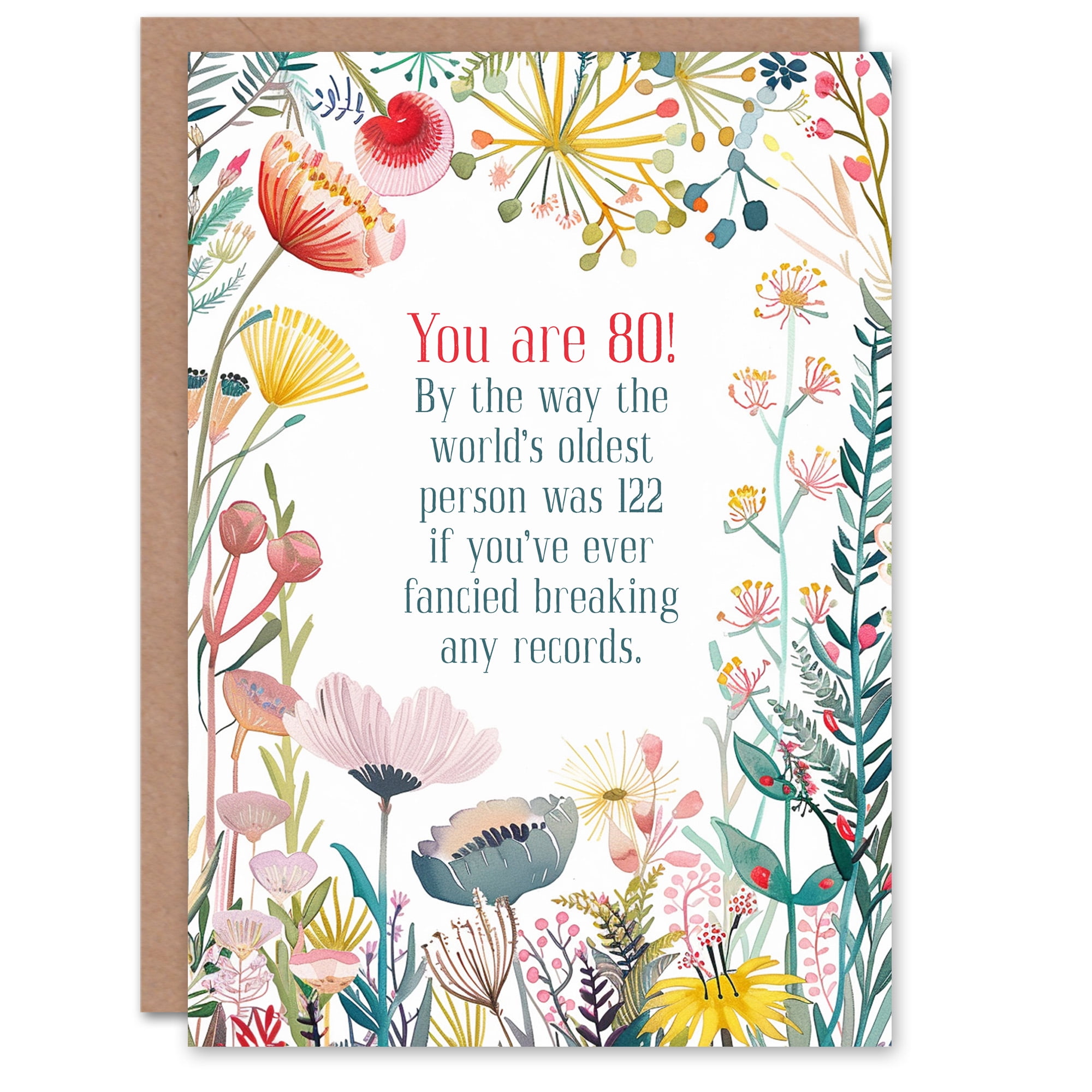 Artery8 Greeting Card Happy Flowers 80 Year Old Oldest Person Record ...