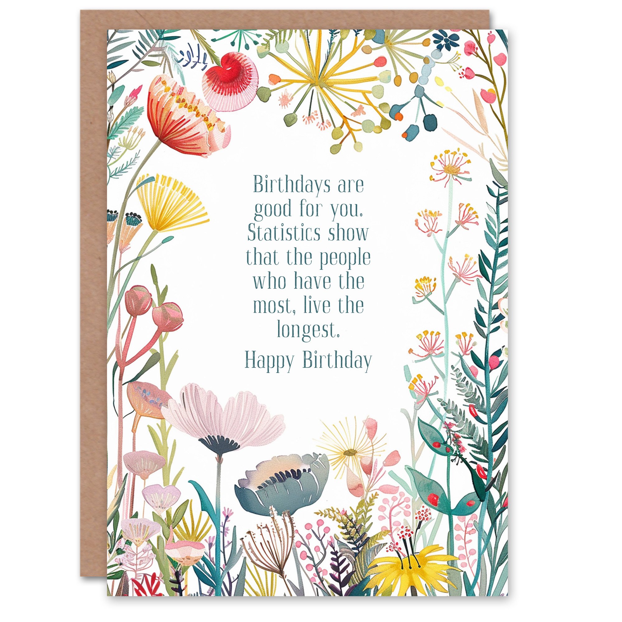 Artery8 Greeting Card Happy Flowers Most Birthday Statistics Funny For ...