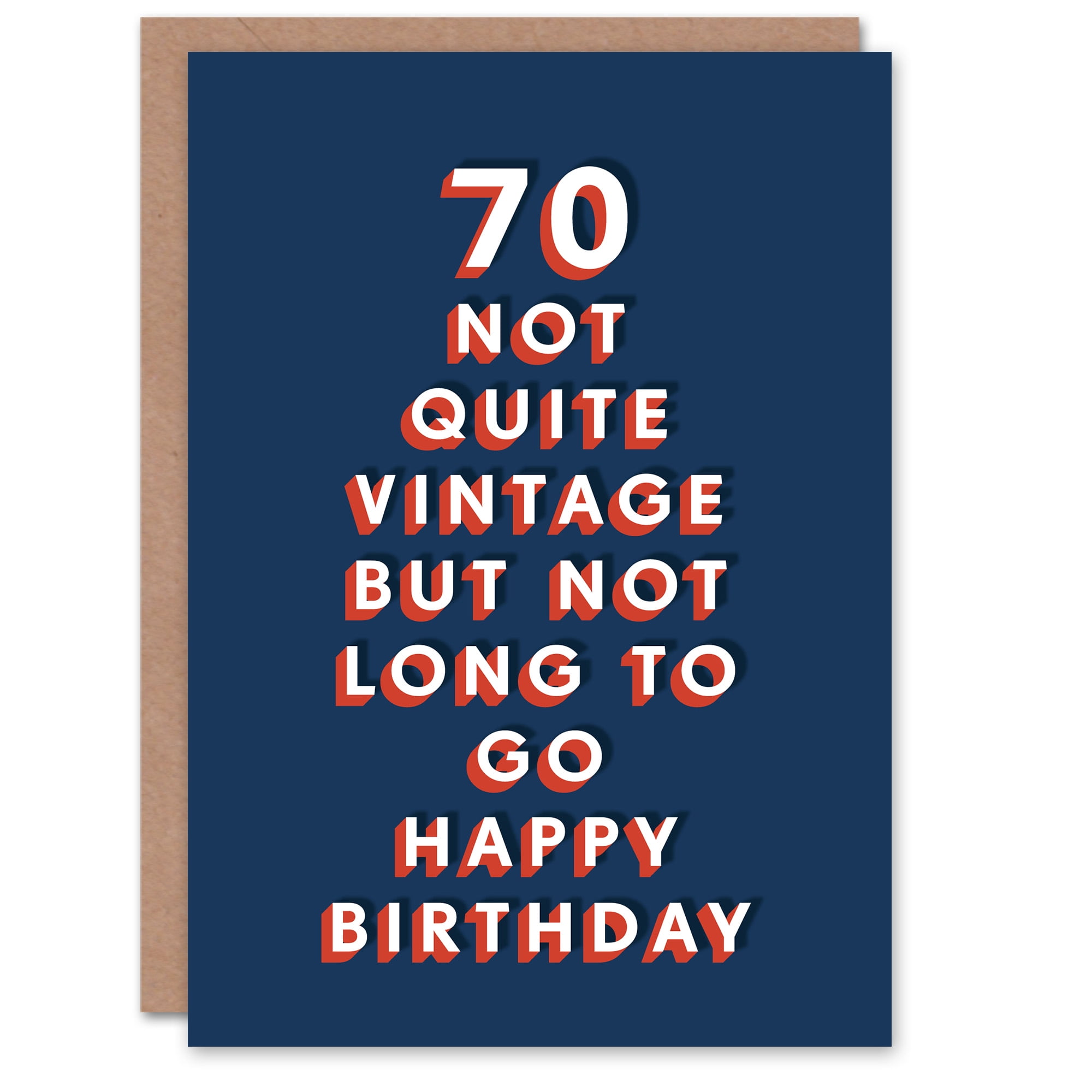 Artery8 Not Quite Vintage 70 Year Old Funny Cheeky 70th For Him ...