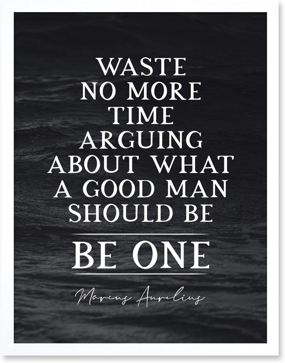 Artery8 Slate Quote Marcus Aurelius Good Man Be One Art Print Framed ...
