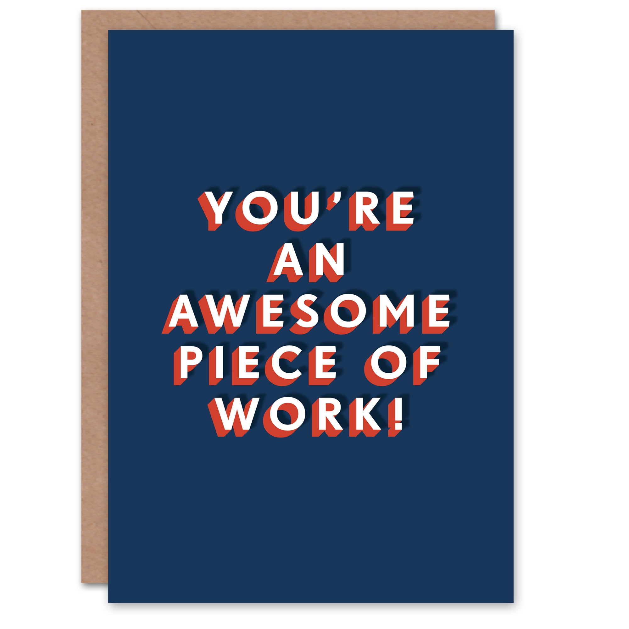 Artery8 You Are An Awesome Piece Of Work Funny For Him Birthday Card ...
