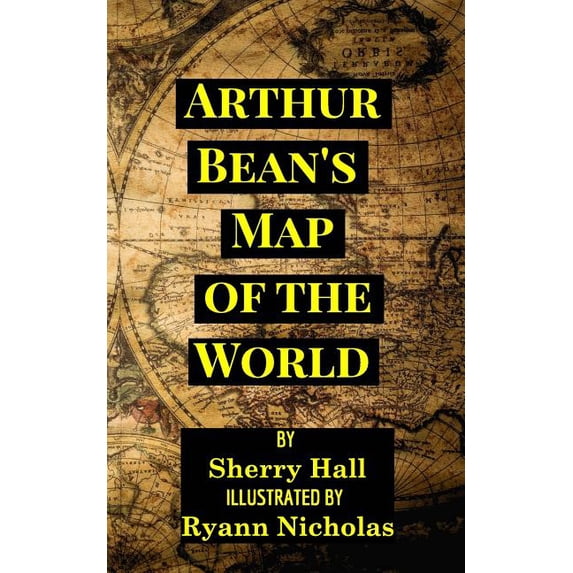 Arthur Bean's Map of the World, (Paperback) - Walmart.com