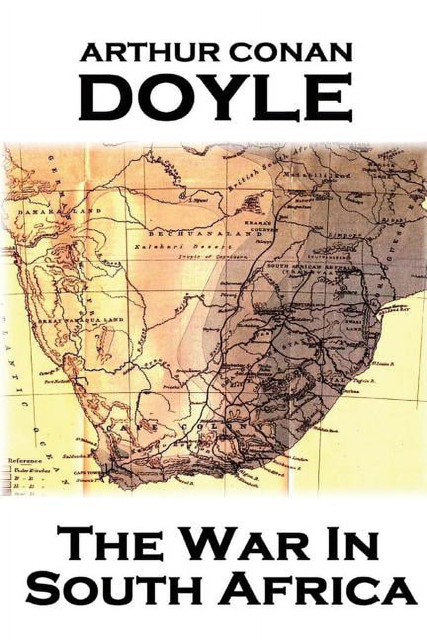 Arthur Conan Doyle - The War In South Africa (Paperback) - Walmart.com