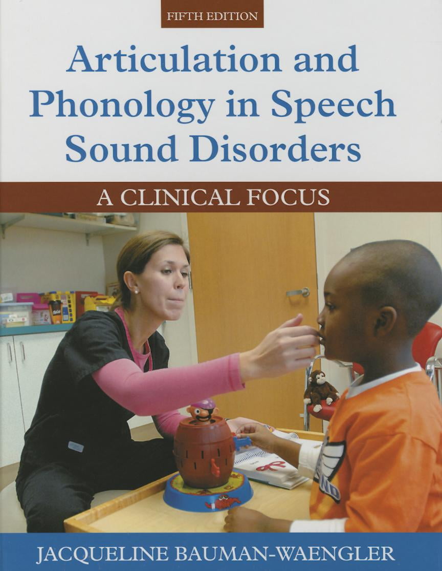 Articulation and Phonology in Speech Sound Disorders: A Clinical Focus ...