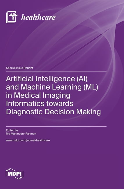 Artificial Intelligence (AI) and Machine Learning (ML) in Medical ...