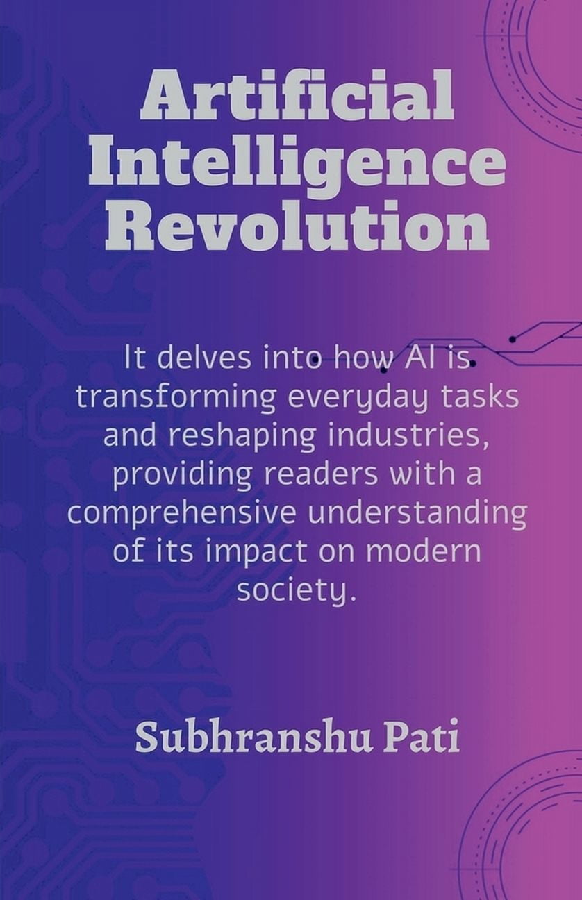 Artificial Intelligence Revolution It Delves Into How Ai Is