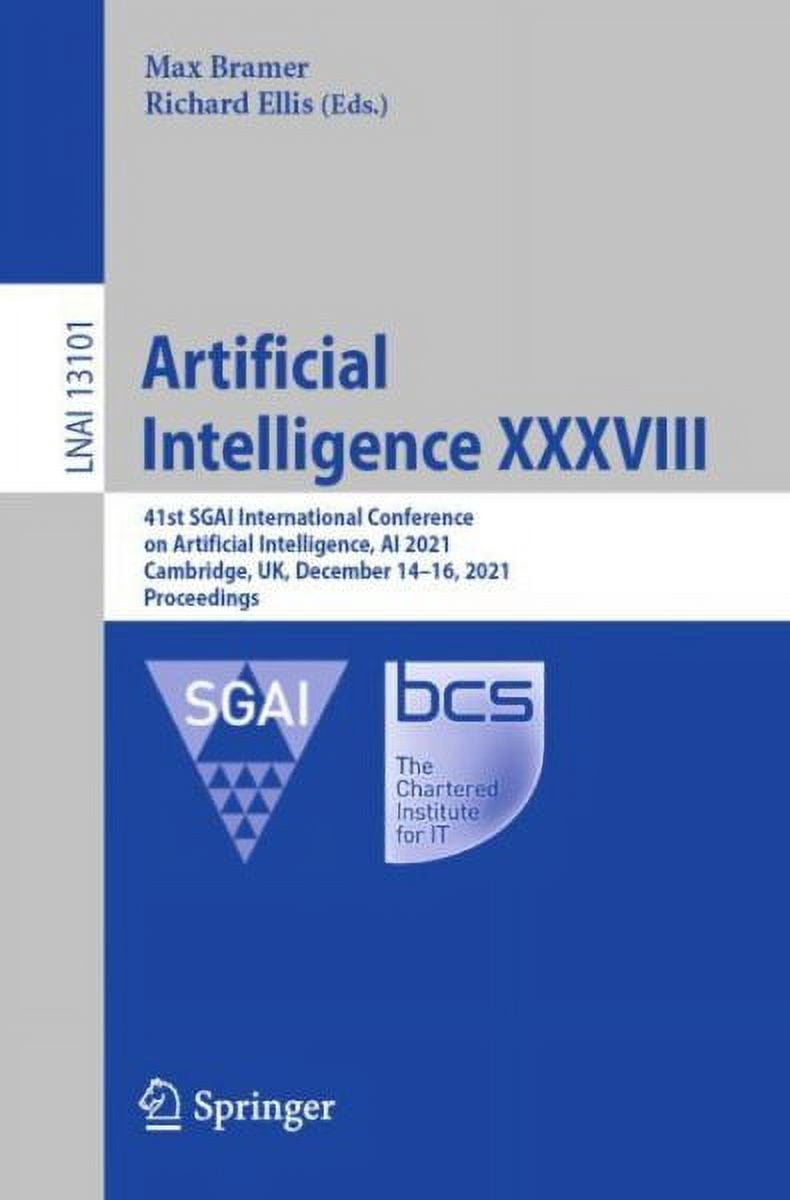 Artificial Intelligence XXXVIII: 41st Sgai International Conference on ...