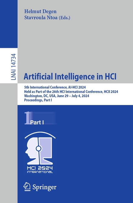Artificial Intelligence in Hci: 5th International Conference, Ai-Hci 2024, Held as Part of the ...
