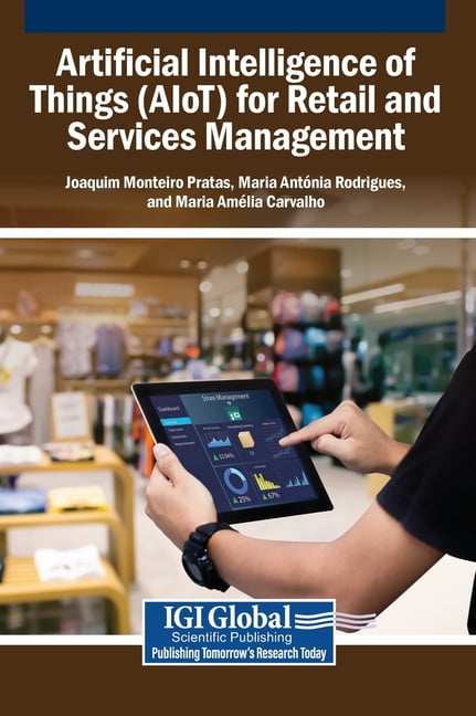Artificial Intelligence of Things (AIoT) for Retail and Services ...