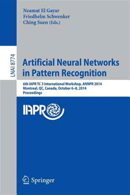 Pre-Owned Artificial Neural Networks in Pattern Recognition: 6th Iapr ...