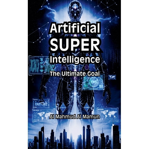 Artificial Superintelligence, (Paperback) - Walmart.com