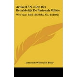 Artikel 17 N. 3 Der Wet Betrekkelijk De Nationale Militie : Wet Van 1 Mei 1863 Stbl. No. 44 ...