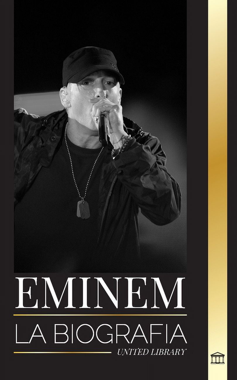 Artistas: Eminem: La biografía del mayor rapero de todos los tiempos ...