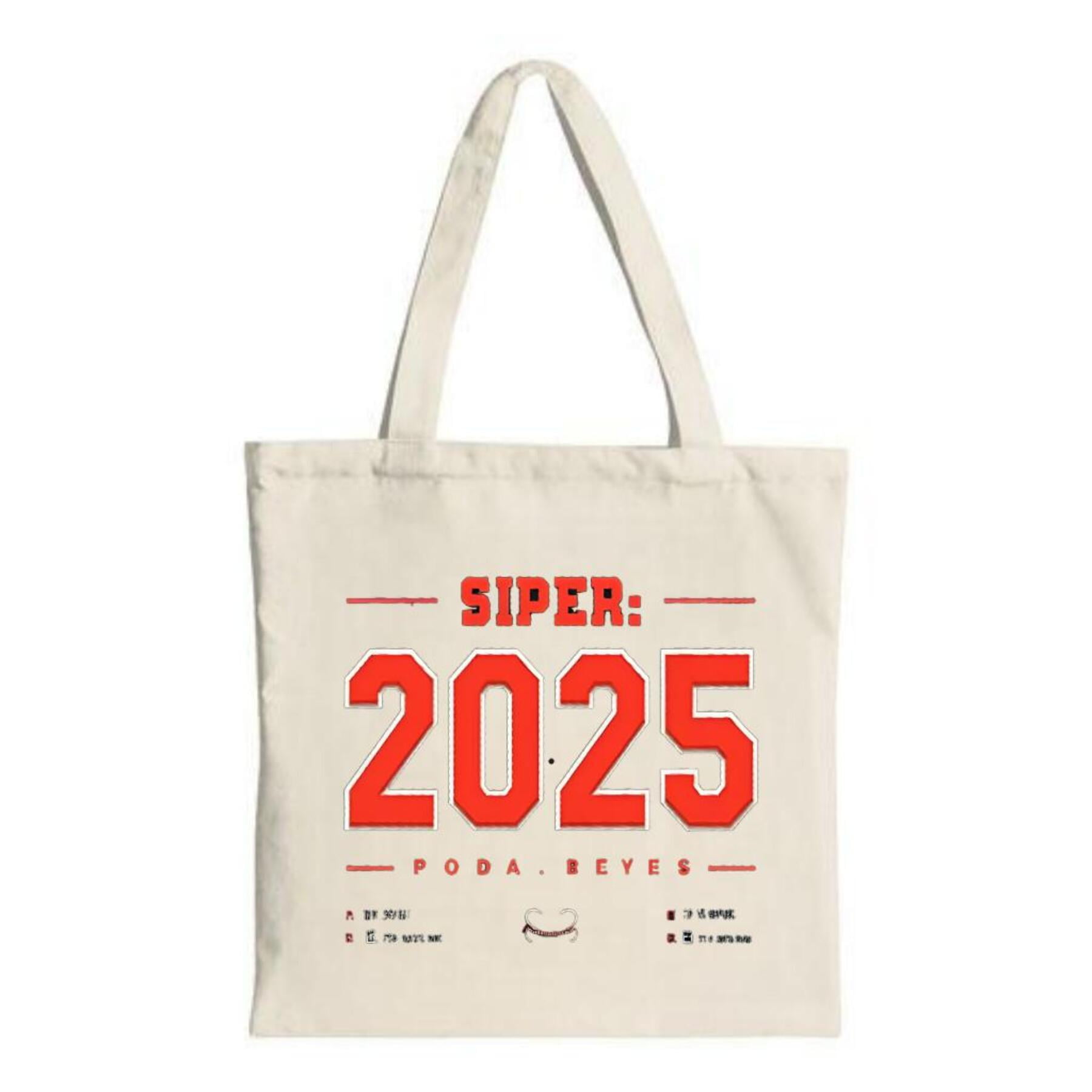 Artistic Canvas Tote Bag with Bold Red " SUPER: 2025 PODA: REVES " Text ...
