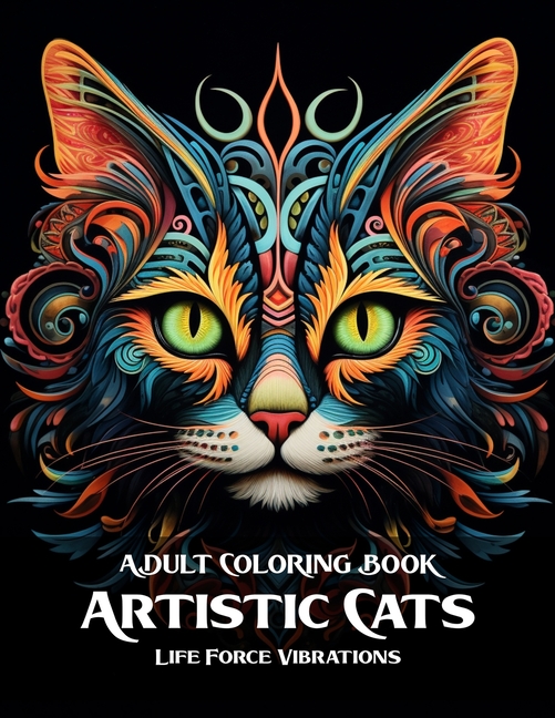Artistic Cats - Adult Coloring Book : A Purrfect Collection: Over 50 ...