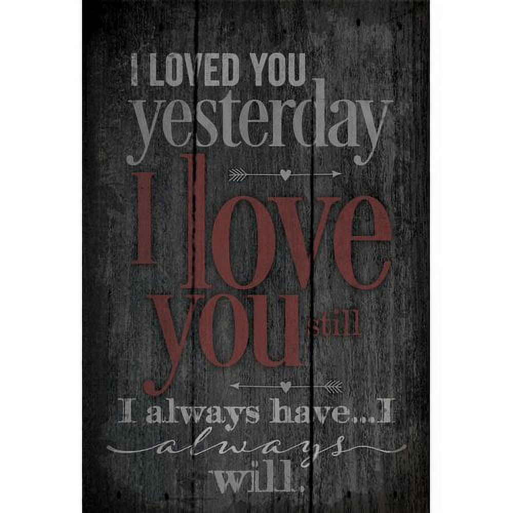 Artistic Reflections 'I Loved You Yesterday' by Tonya Gunn Textual Art ...