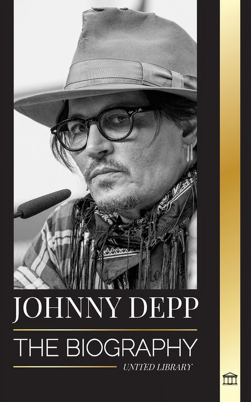 Artists Johnny Depp: The Biography of a Legendary American actor and ...