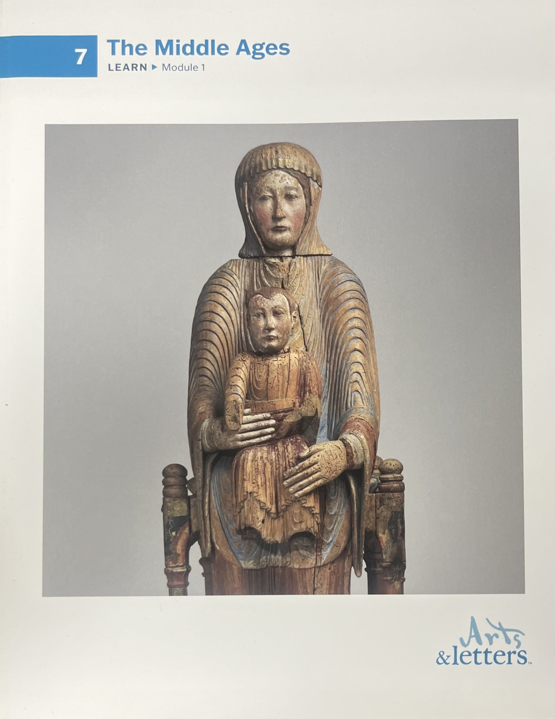 Arts & Letters: The Middle Ages, Grade 7 Module 1, c. 2025 ...