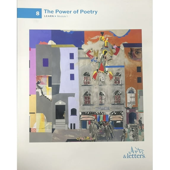 Arts & Letters: The Power of Poetry, Grade 8 Module 1, c. 2025 ...