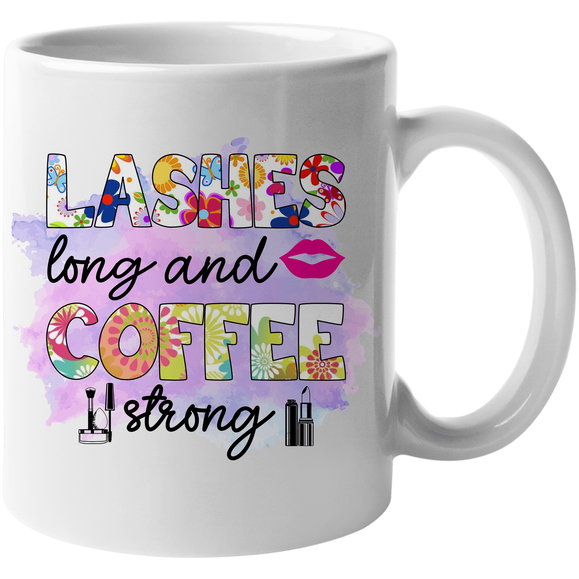 Artsy Floral Watercolor Lashes Long & Coffee Strong Quote Text & Girly ...
