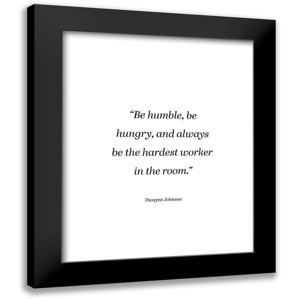 ArtsyQuotes 12x14 Black Modern Framed Museum Art Print Titled - Dwayne ...